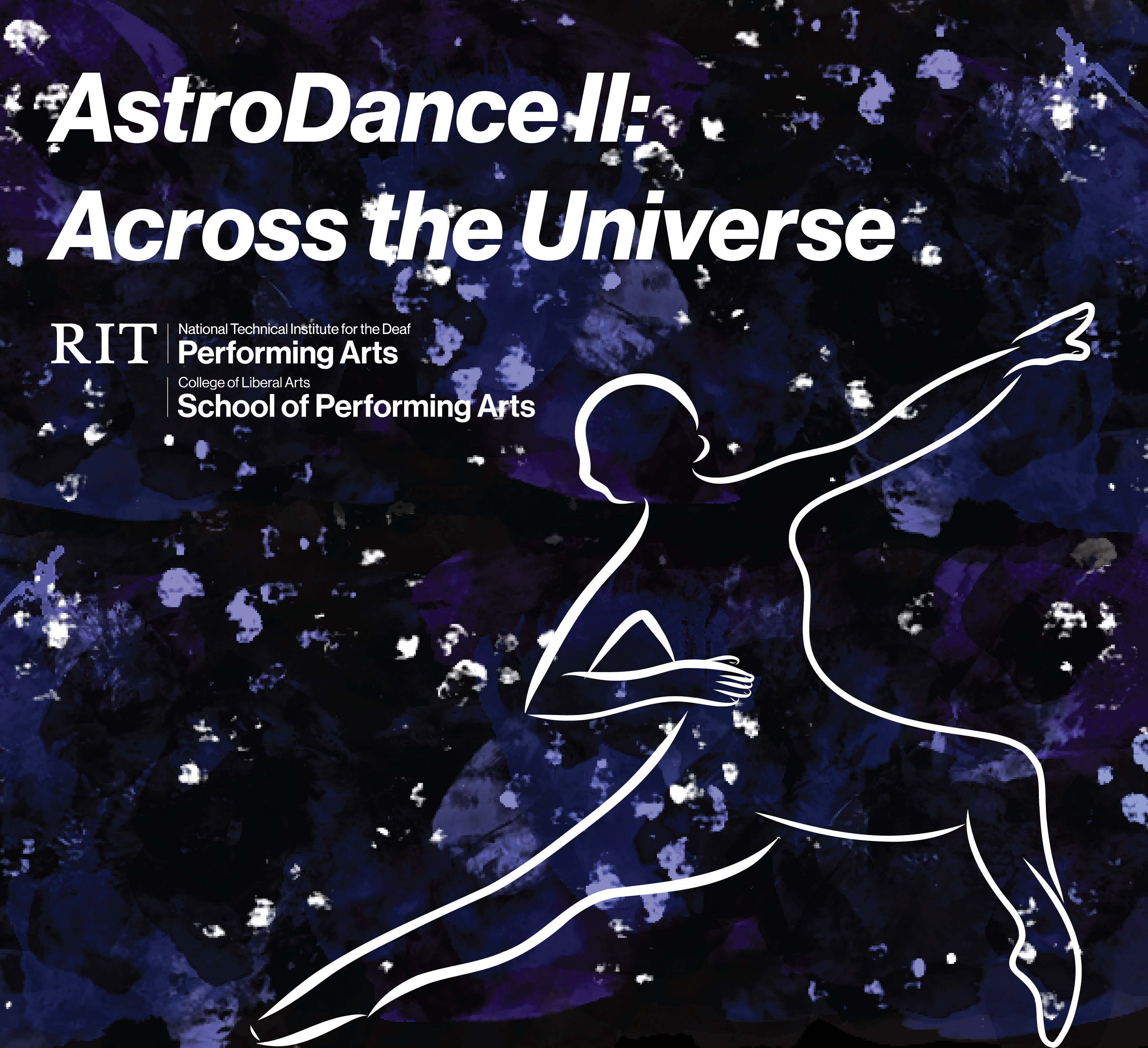 AstroDance II: Across The Universe | Performing Arts | RIT