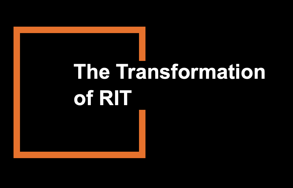 The Transformation of RIT | RIT