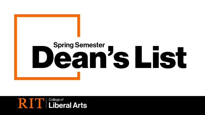 RIT College of Liberal Arts Announces Dean’s List for the Spring 2025 ...